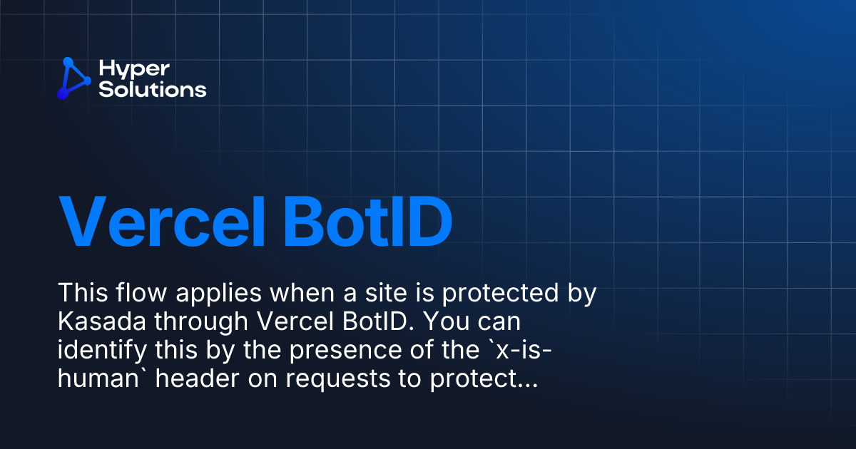 Vercel BotID | Hyper Solutions API Documentation